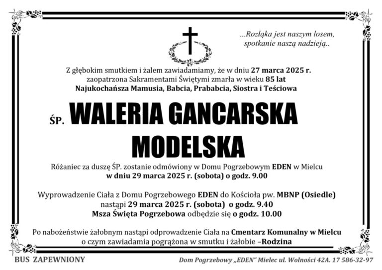 Nekrolog - ŚP. WALERIA GANCARSKA-MODELSKA - EDEN Mielec